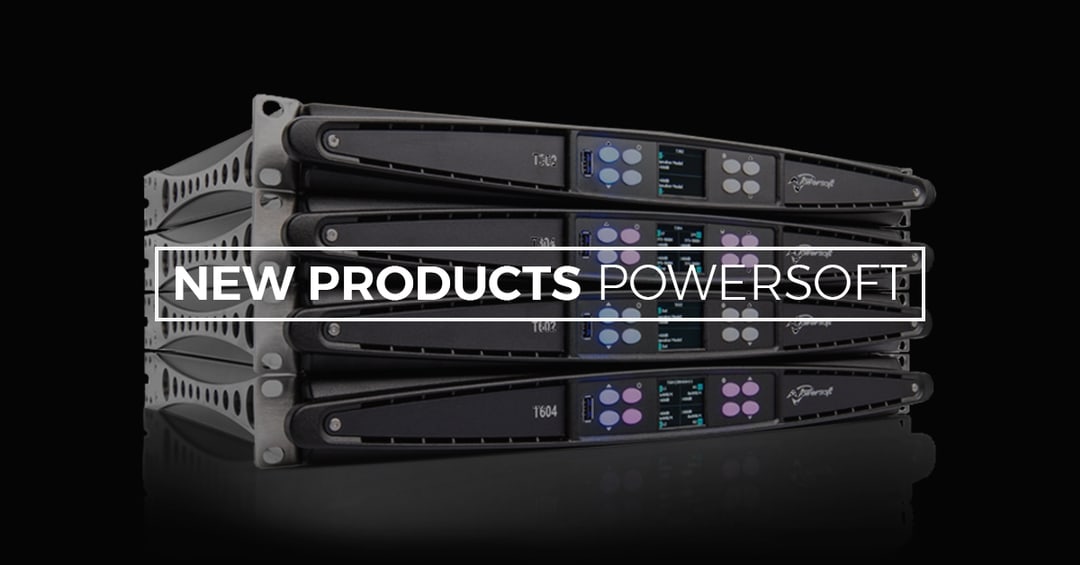 Powersoft's new SERIE T touring line